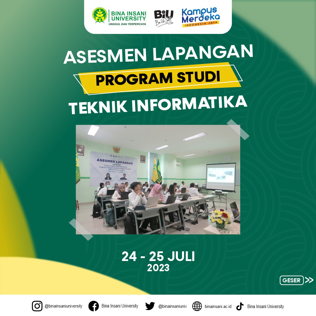 Asesmen Lapangan Program Studi S1 Teknik Infomatika – Universitas Bina ... Asesmen Lapangan Program Studi S1 Teknik Infomatika – Universitas Bina ...