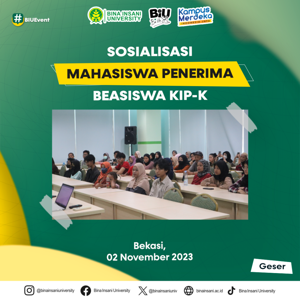 Sosialisasi Mahasiswa Penerima KIP-K Tahun 2023 – Universitas Bina Insani